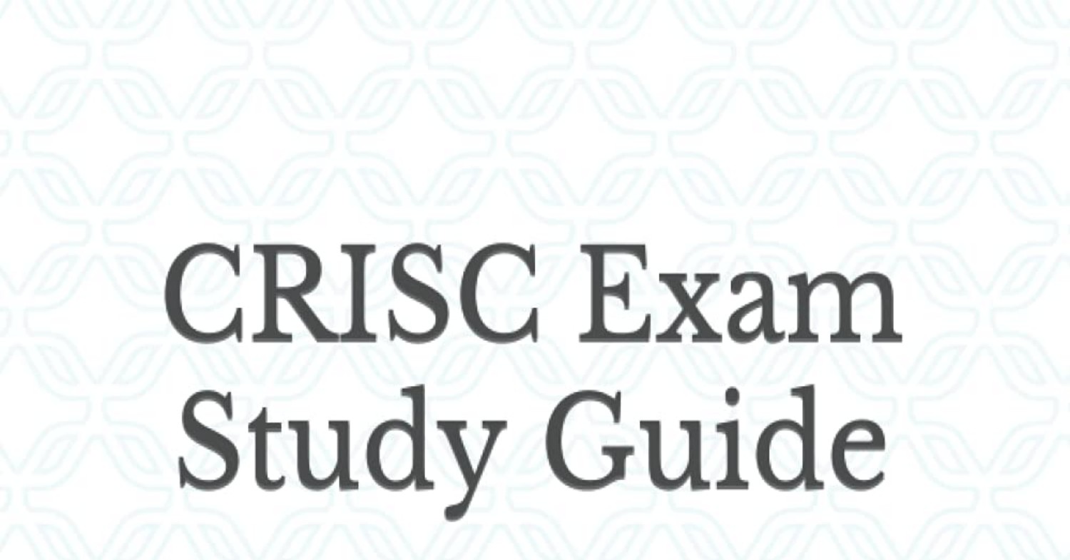 DOWNLOAD CRISC Exam Study Guide.pdf | DocDroid