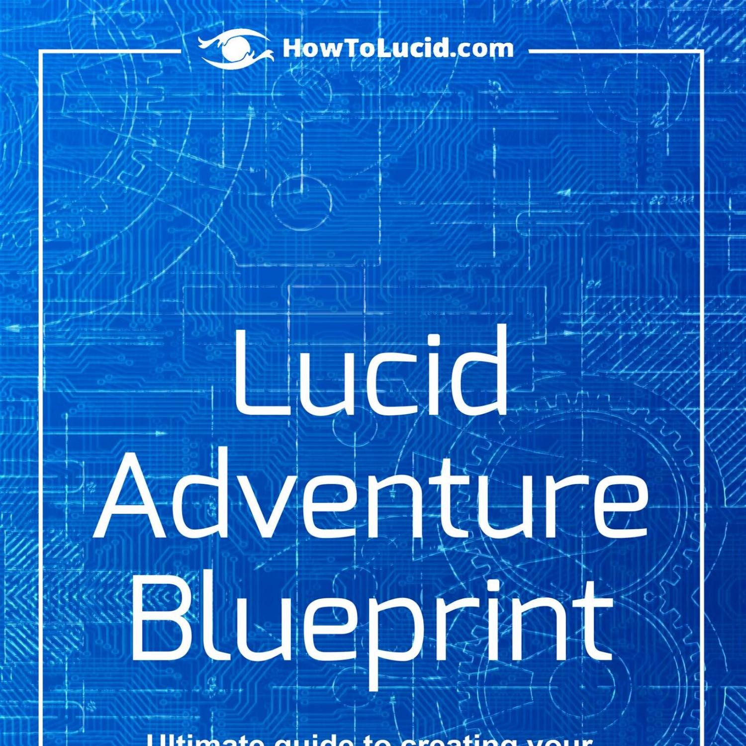 Revised-Lucid-Adventure-Blueprint.pdf | DocDroid