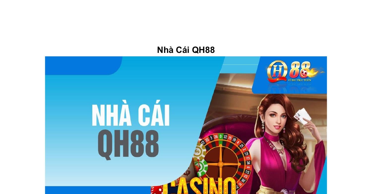 Nhà Cái QH88.docx | DocDroid
