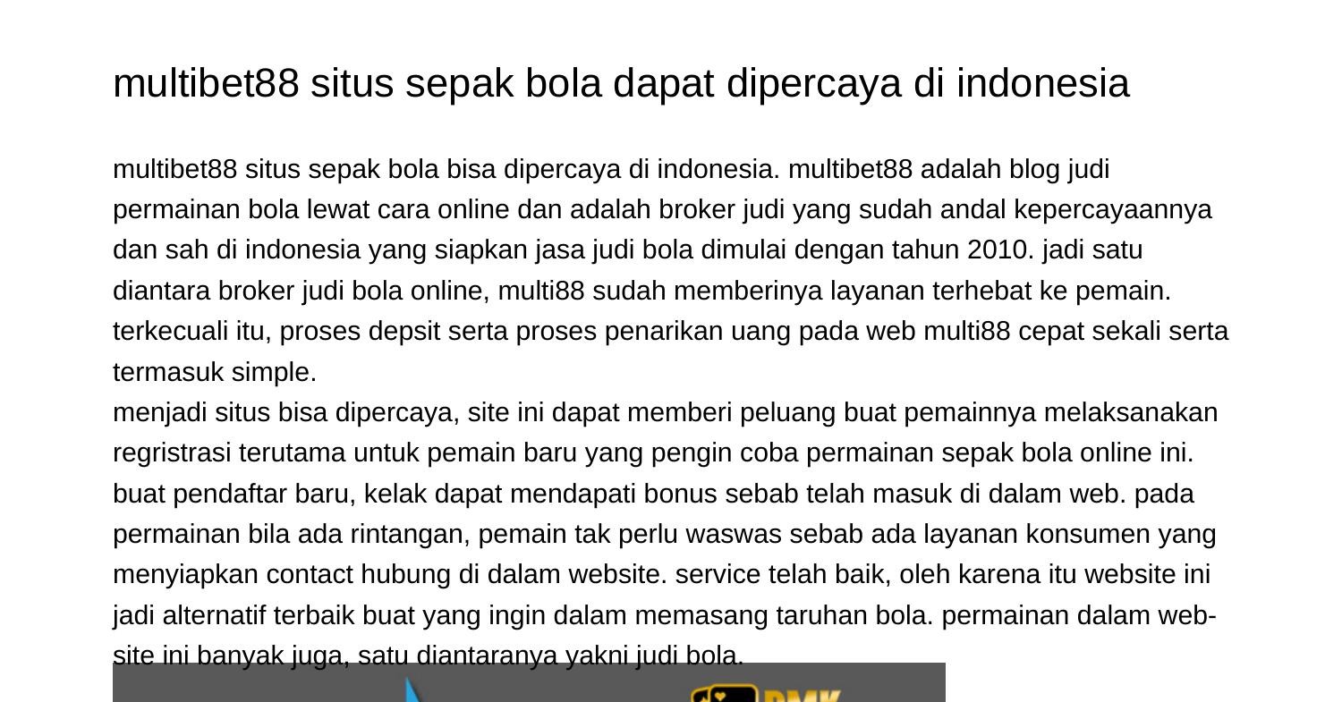 multibet88 situs sepak bola bisa dipercaya di indonesiaekcod.pdf.pdf | DocDroid