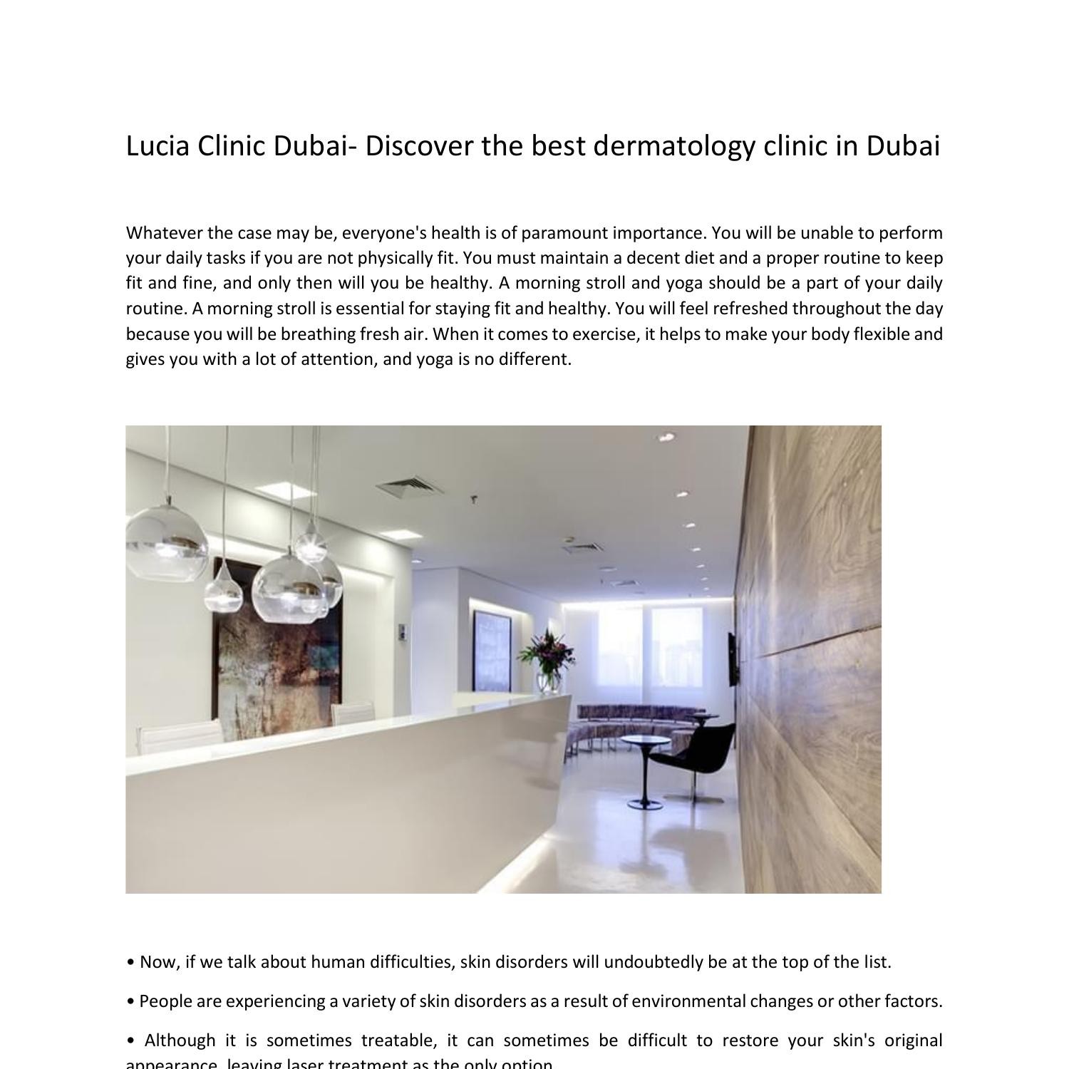 Lucia Clinic Dubai- Discover the best dermatology clinic in Dubai.pdf | DocDroid