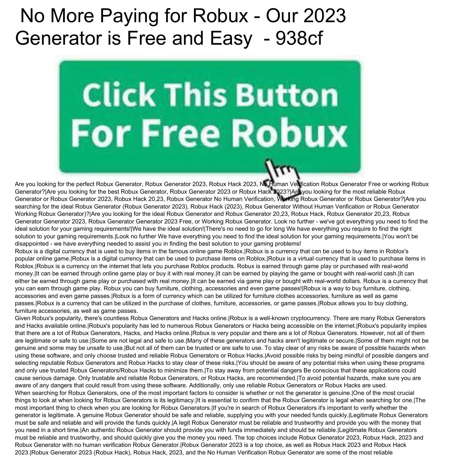 _No_More_Paying_for_Robux_Our_2023_Generator_is_Free_and_Easy_938cf.pdf ...