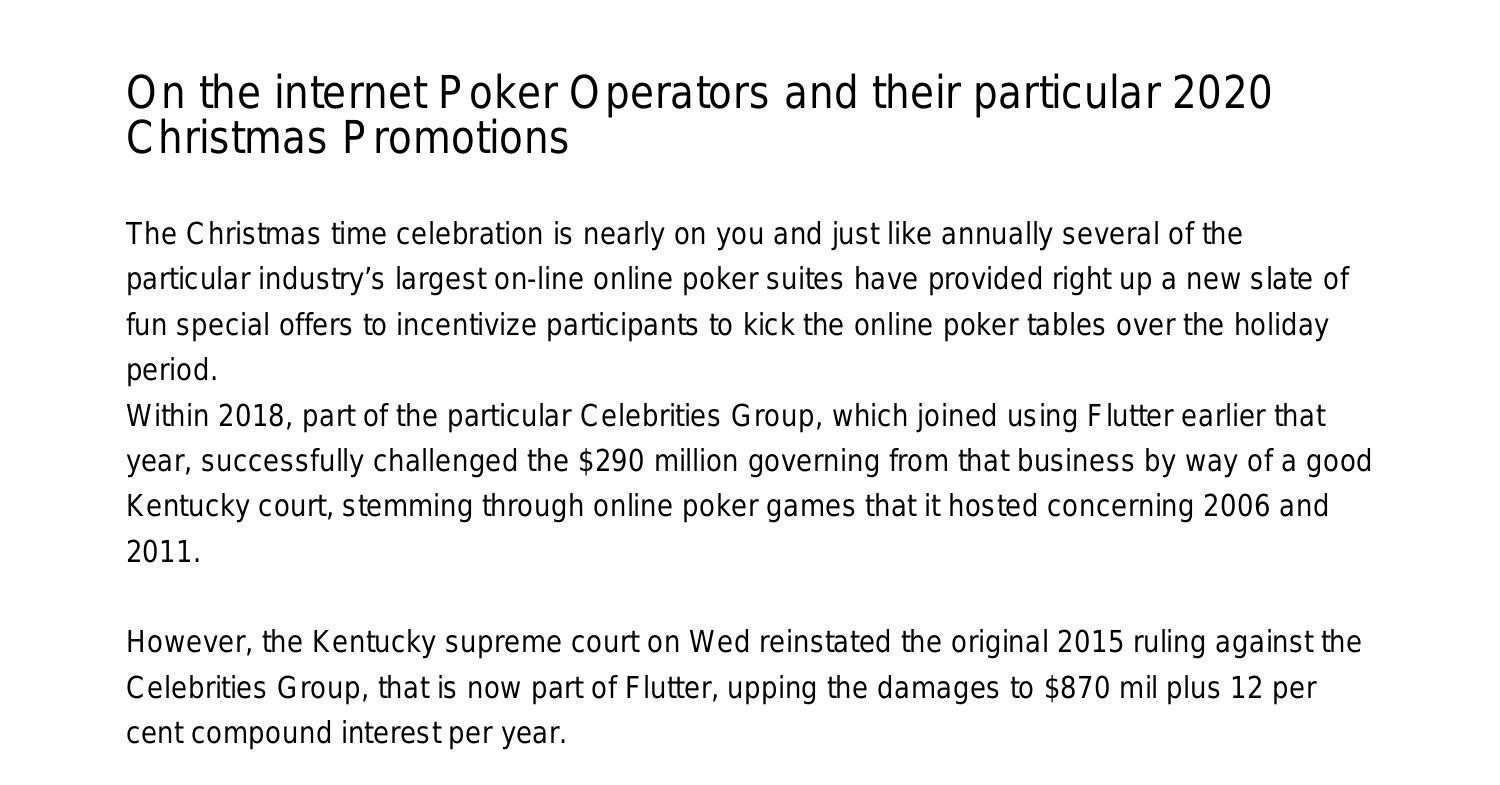 On the net Poker Operators and their own 2020 Christmas Promotionsoysdg ...