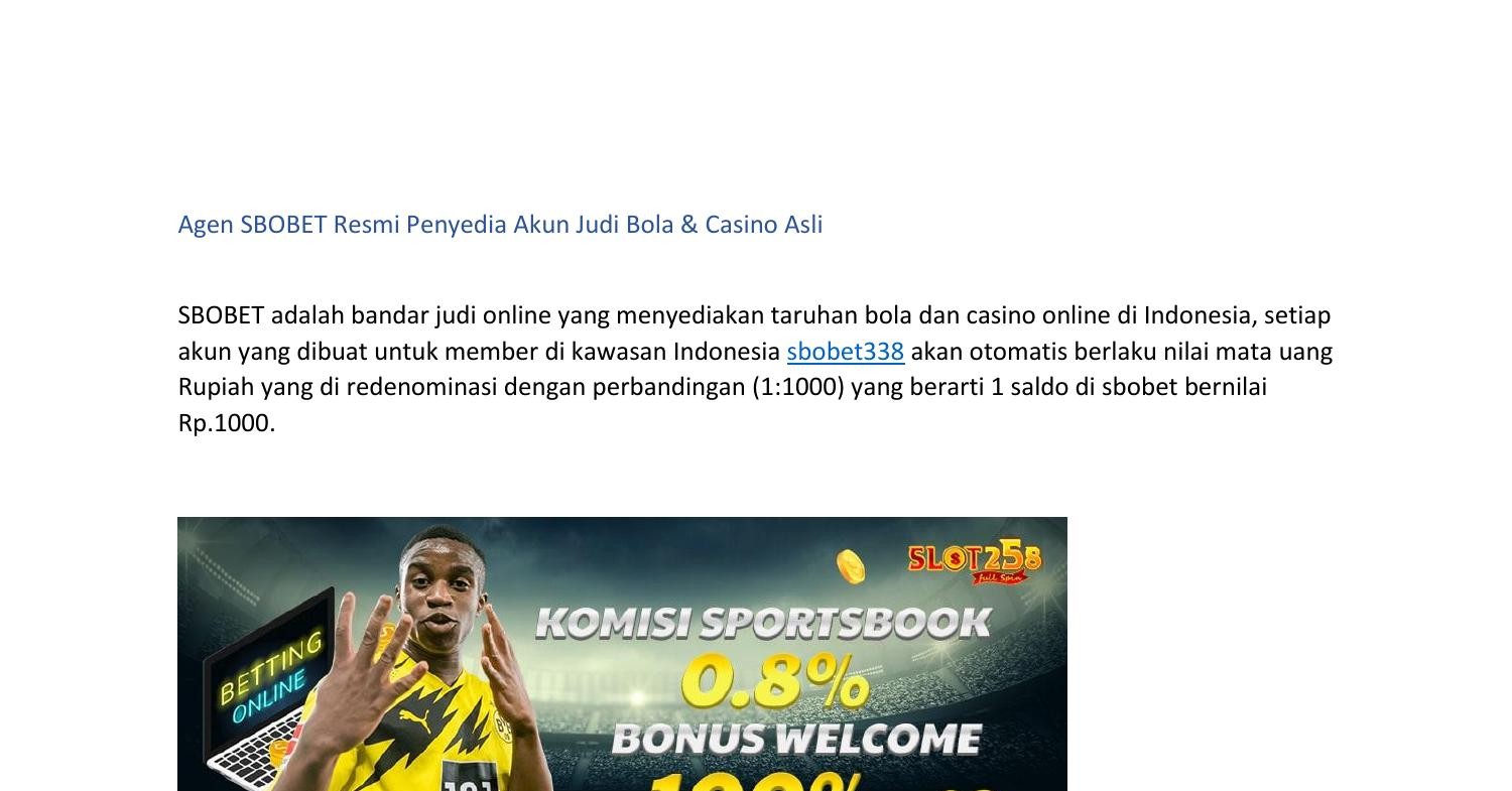 Agen_SBOBET_Resmi_Penyedia_Akun_Judi_Bola___Casino_Asli.pdf | DocDroid