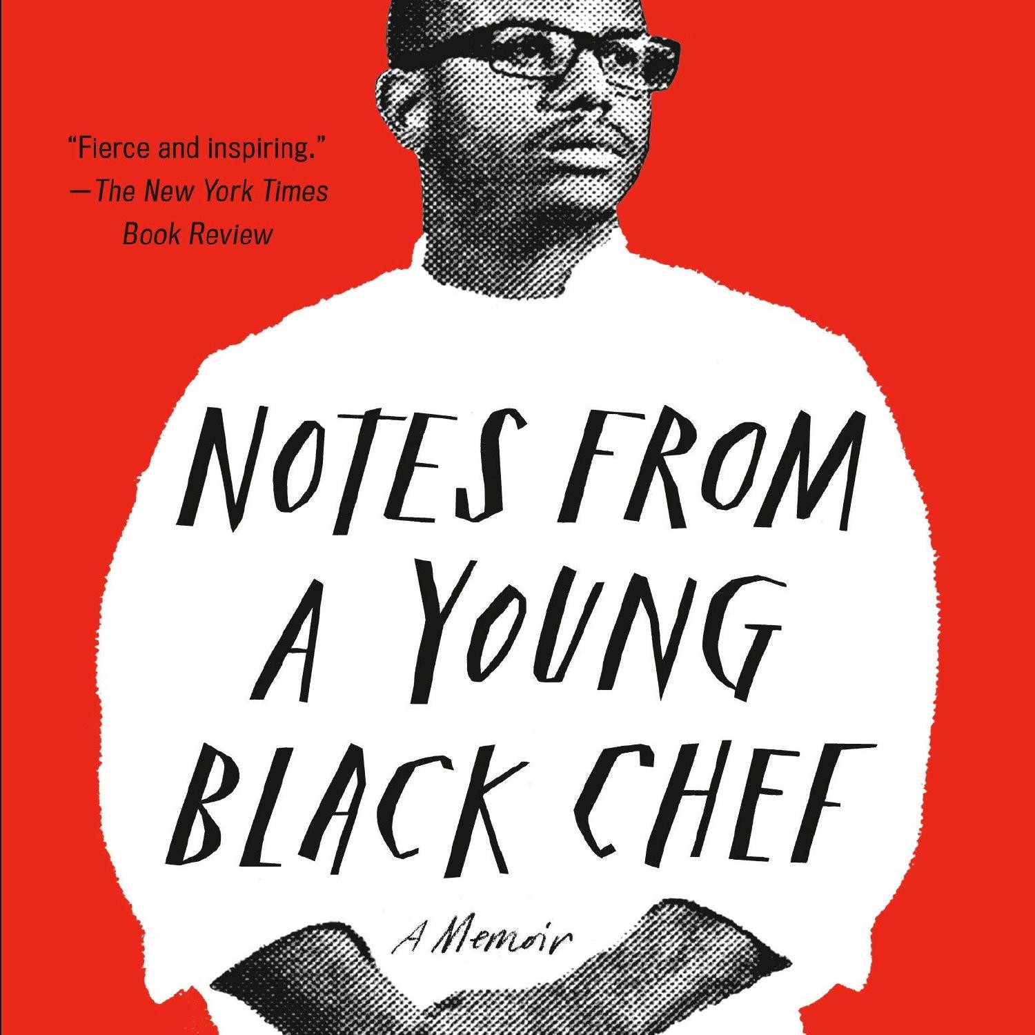 EPUB Notes from a Young Black Chef A Memoir.pdf | DocDroid