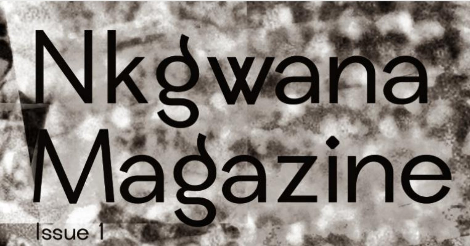 Nkgwana Magazine - Issue 1.pdf | DocDroid