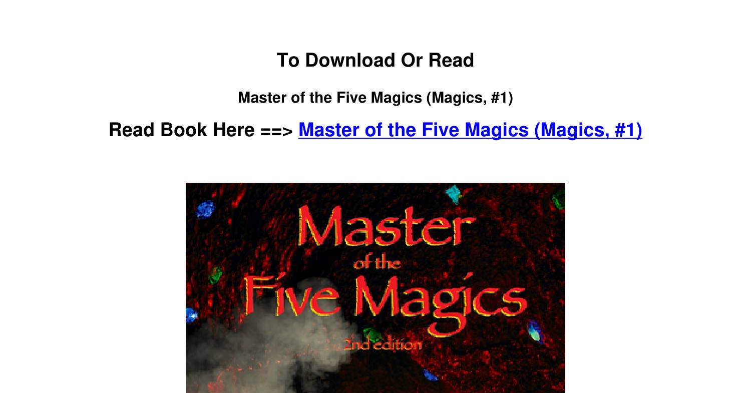 Pdf DOWNLOAD Master of the Five Magics Magics 1 BY Lyndon Hardy.pdf | DocDroid