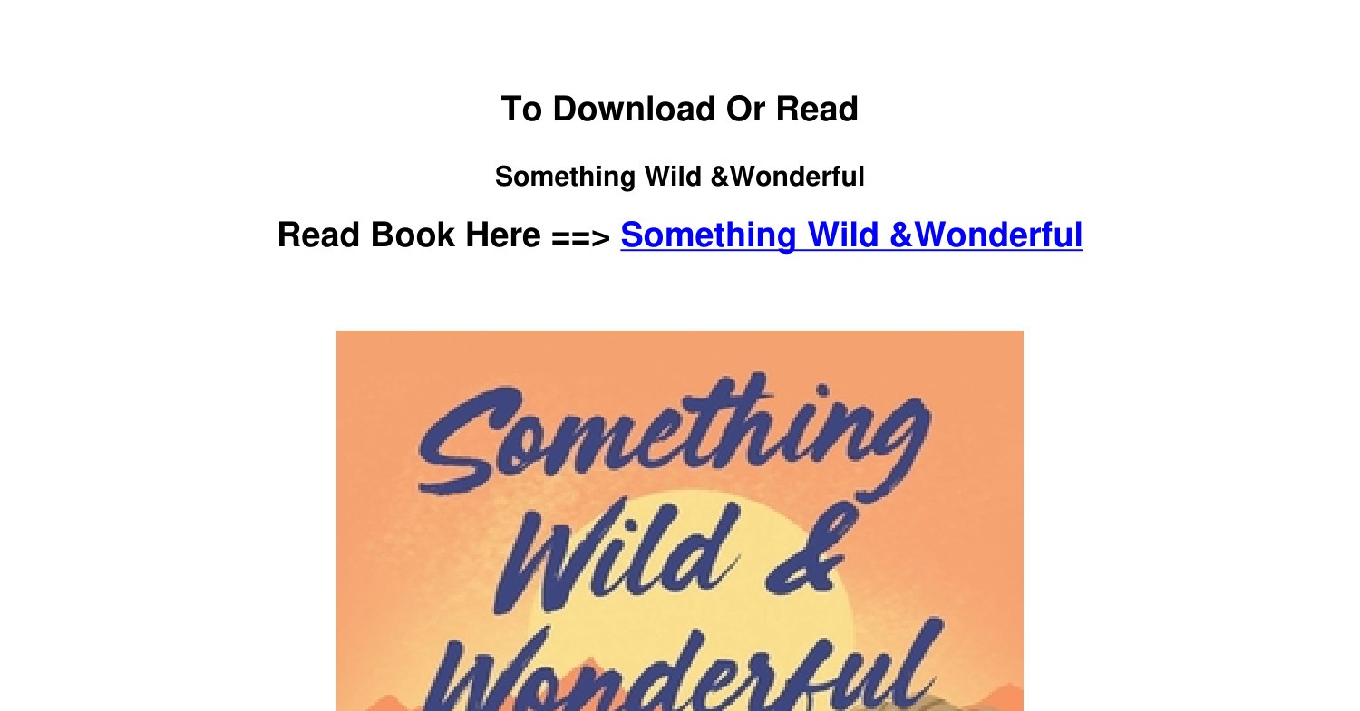 Download epub Something Wild Wonderful BY Anita Kelly.pdf | DocDroid