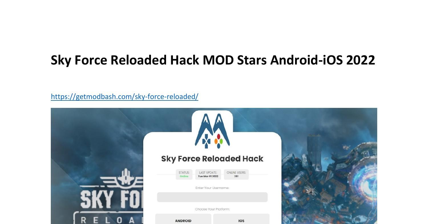 Sky Force Reloaded Hack MOD Stars Android-iOS 2022.pdf | DocDroid