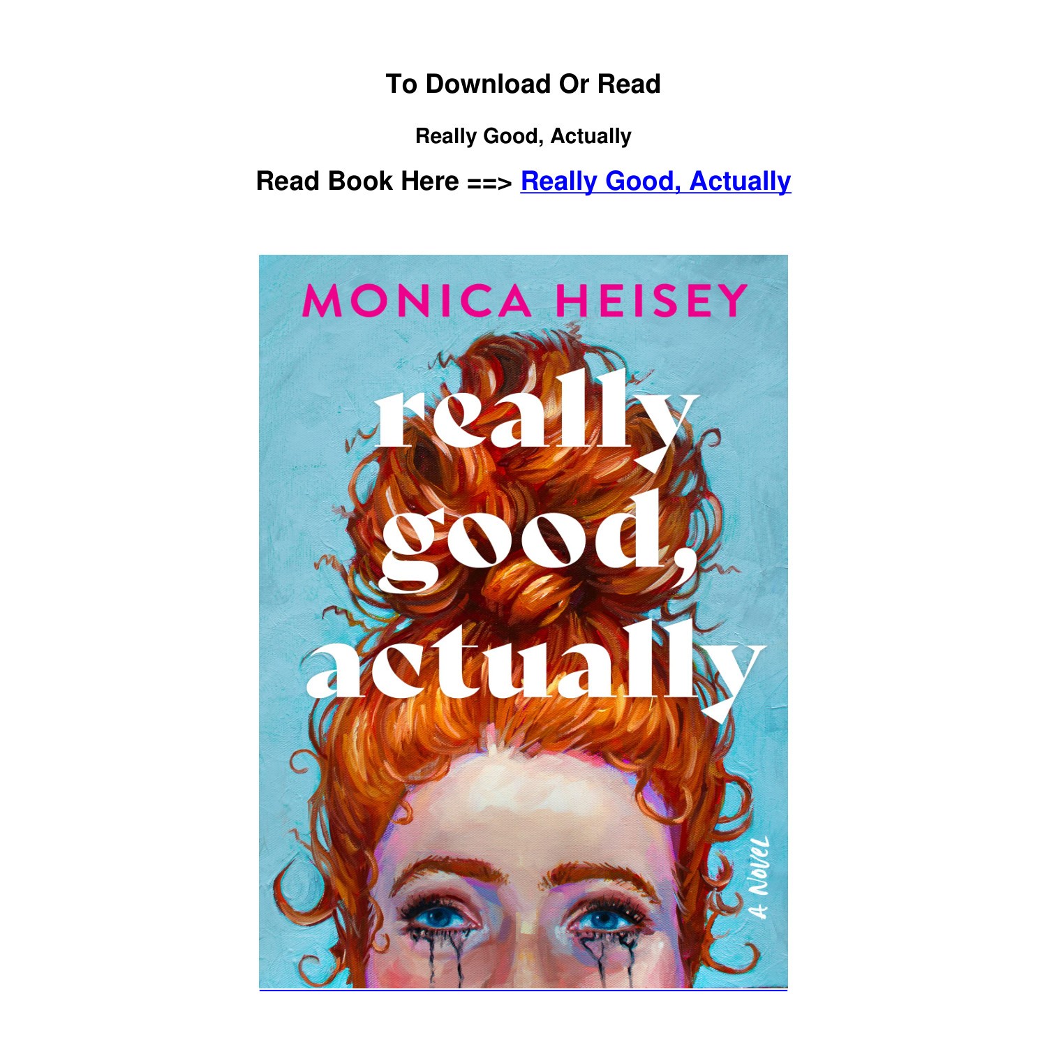 Download EPub Really Good Actually by Monica Heisey.pdf | DocDroid