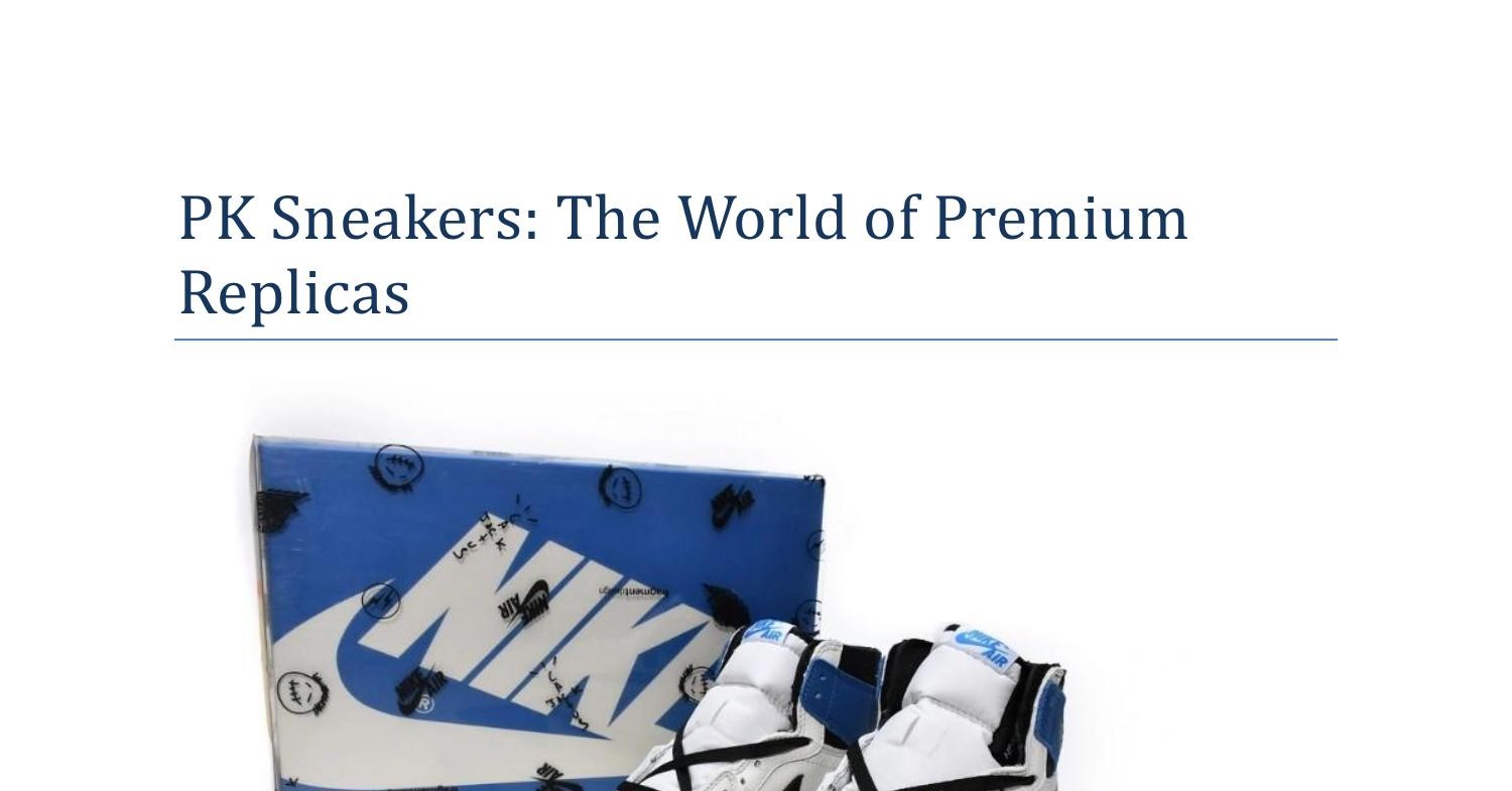 PK Sneakers The World of Premium Replicas.pdf | DocDroid
