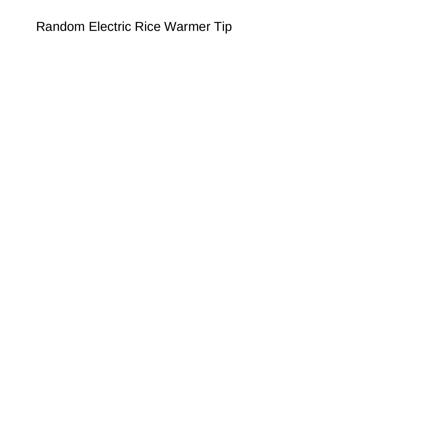 Random Electric Rice Warmer Tipjeqou.pdf.pdf | DocDroid