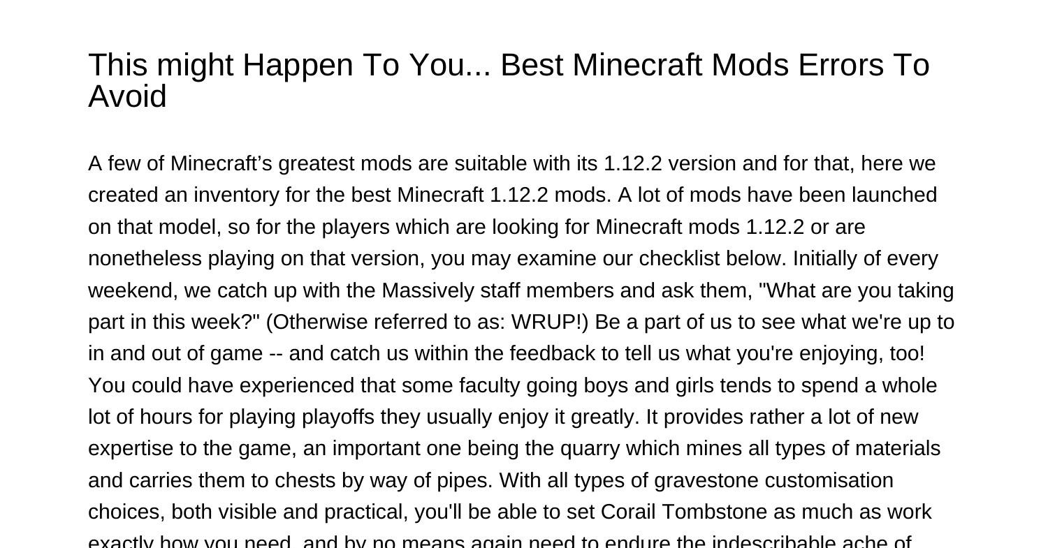 This could Occur To You Best Minecraft Mods Errors To Keep away ...