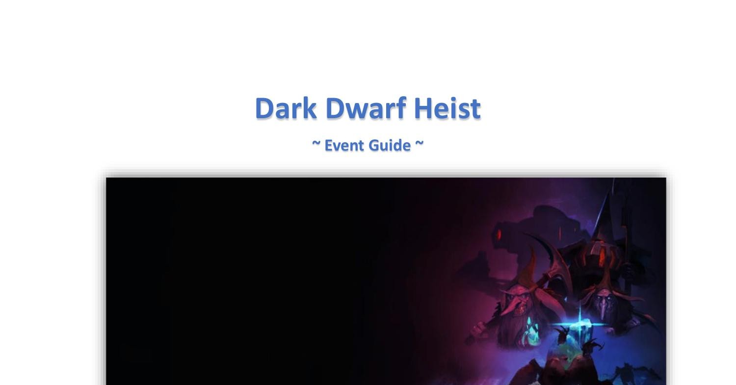 Dark_Dwarf_Heist_Guide_2023.pdf | DocDroid