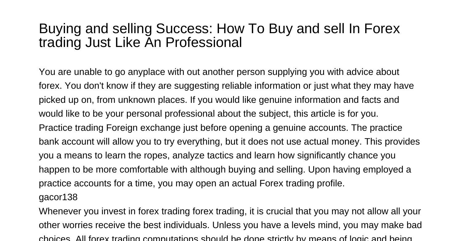 Understand Forex trading Using These Easy To Stick to Ideasxhvrw.pdf ...