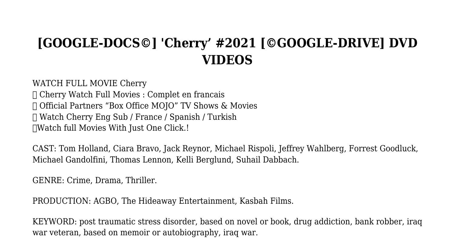 [GOOGLE-DOCS©] 'Cherry’ #2021 [©GOOGLE-DRIVE] DVD VIDEOS.pdf | DocDroid