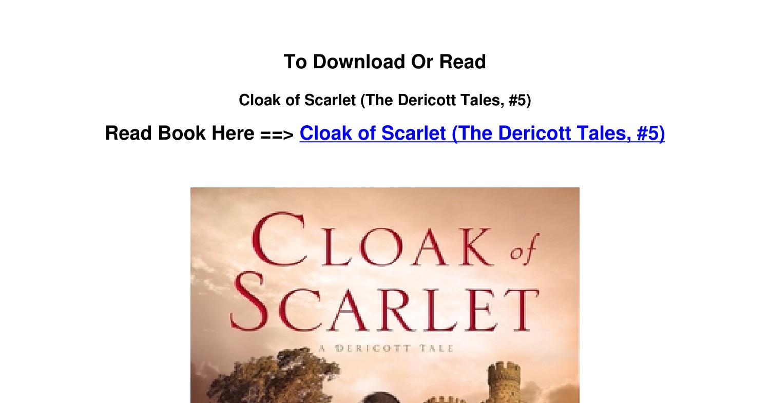 DOWNLOAD pdf Cloak of Scarlet The Dericott Tales 5 BY Melanie Dickerson ...