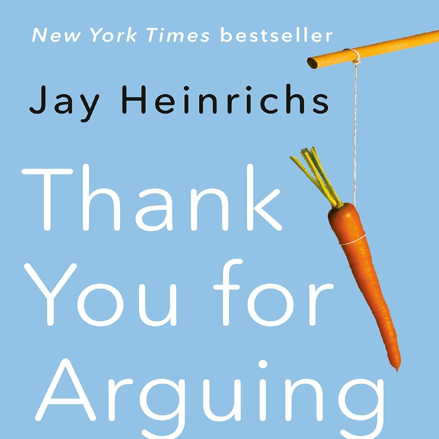 DOWNLOAT Thank You for Arguing Fourth Edition Revised and Updated What ...