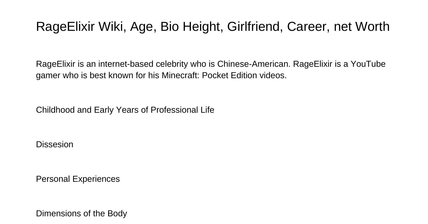 RageElixir Wiki Age Bio Height Girlfriend Career net Worthtnrzr.pdf.pdf | DocDroid