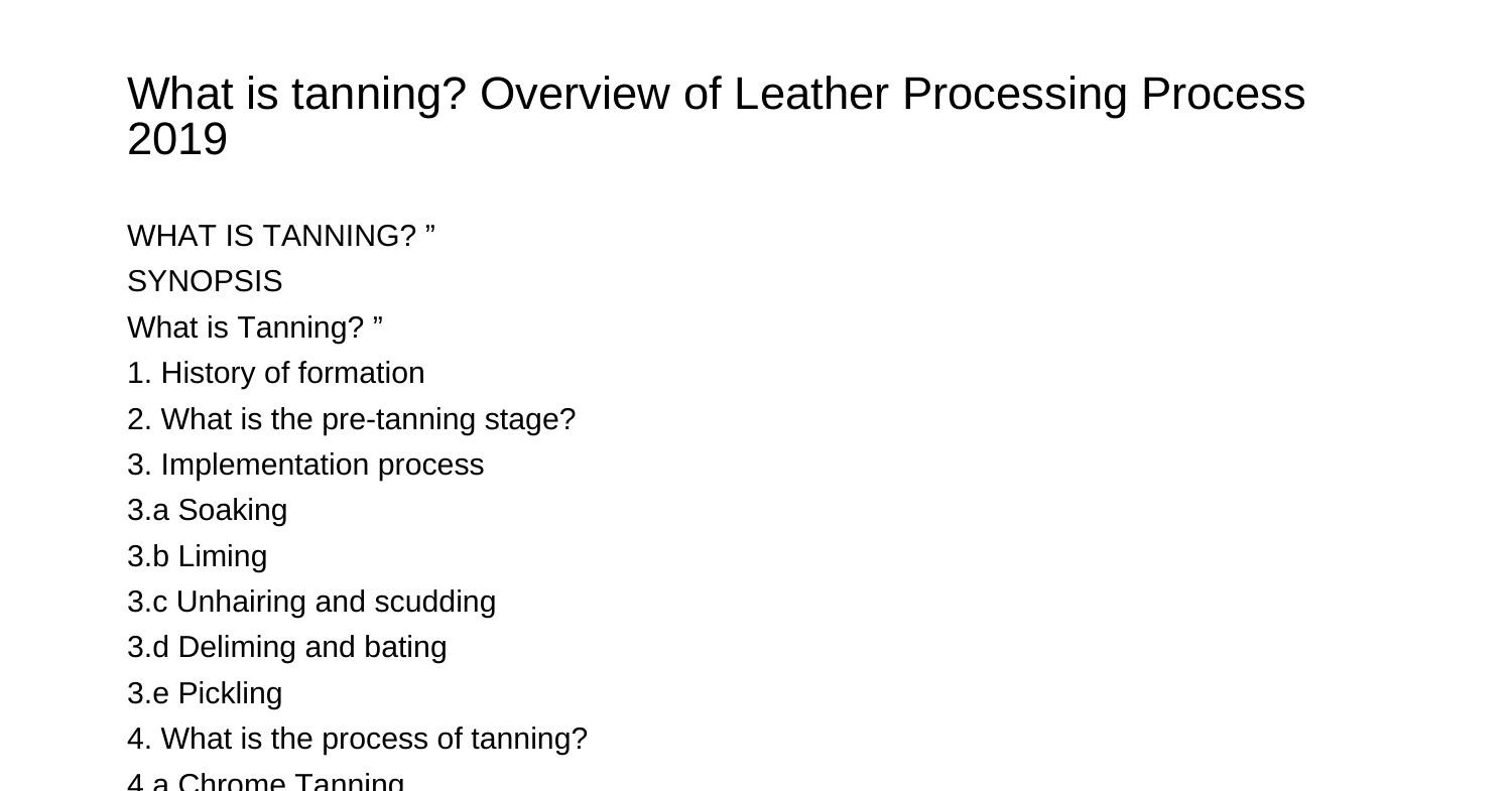 What is tanning Overview of Leather Processing Process 2019sjpnx.pdf ...