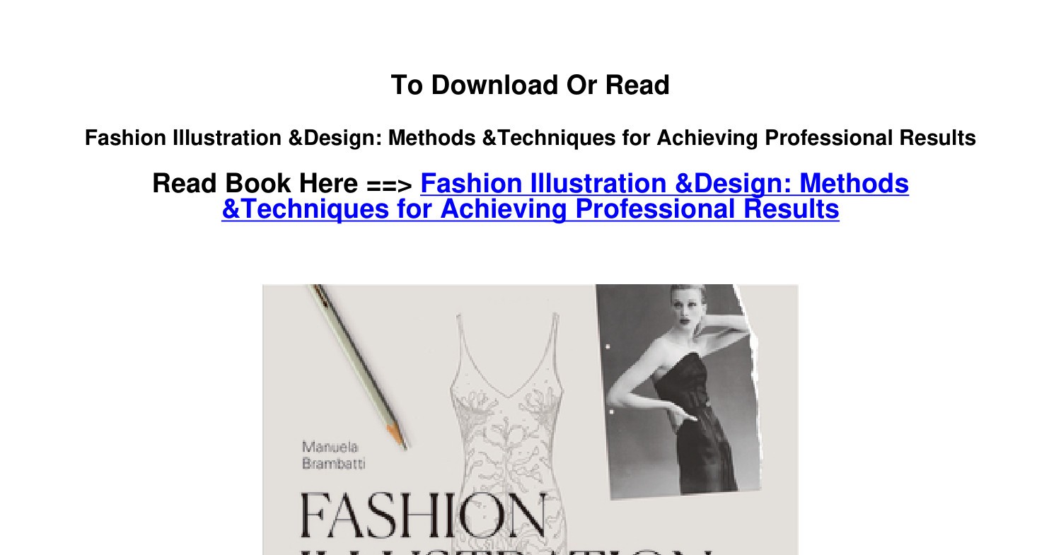 Pdf DOWNLOAD Fashion Illustration Design Methods Techniques for Achieving .pdf | DocDroid