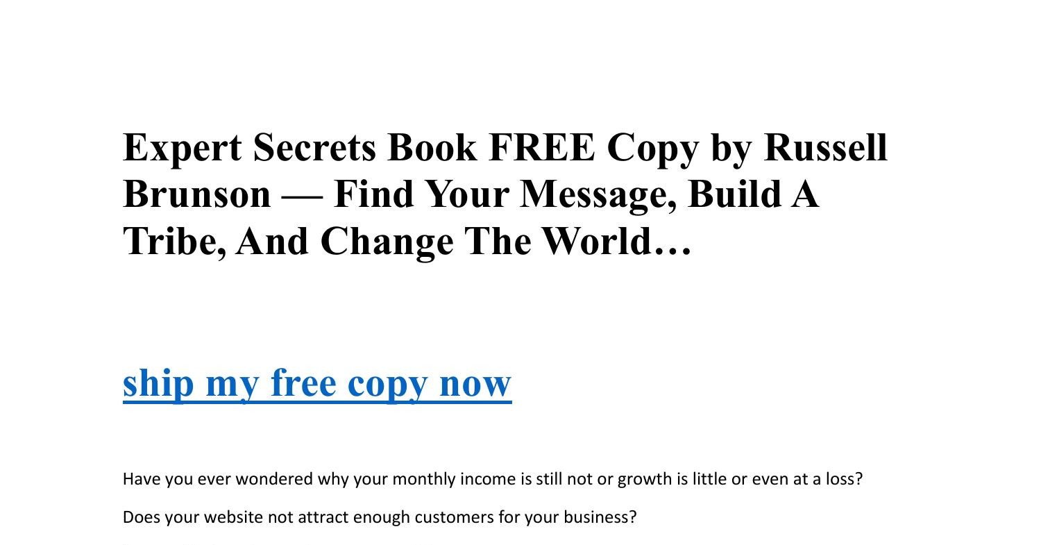 Expert Secrets Book FREE Copy by Russell Brunson.pdf | DocDroid