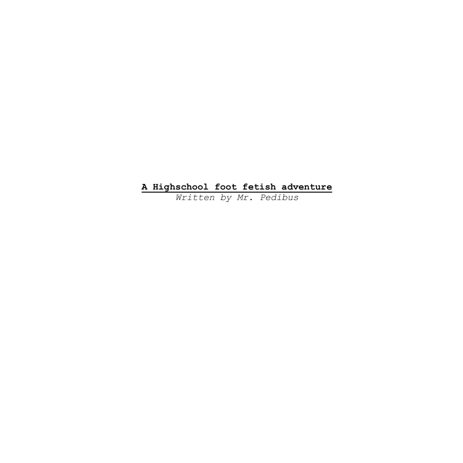 A Highschool Foot Fetish Adventure Sample Pdf Docdroid