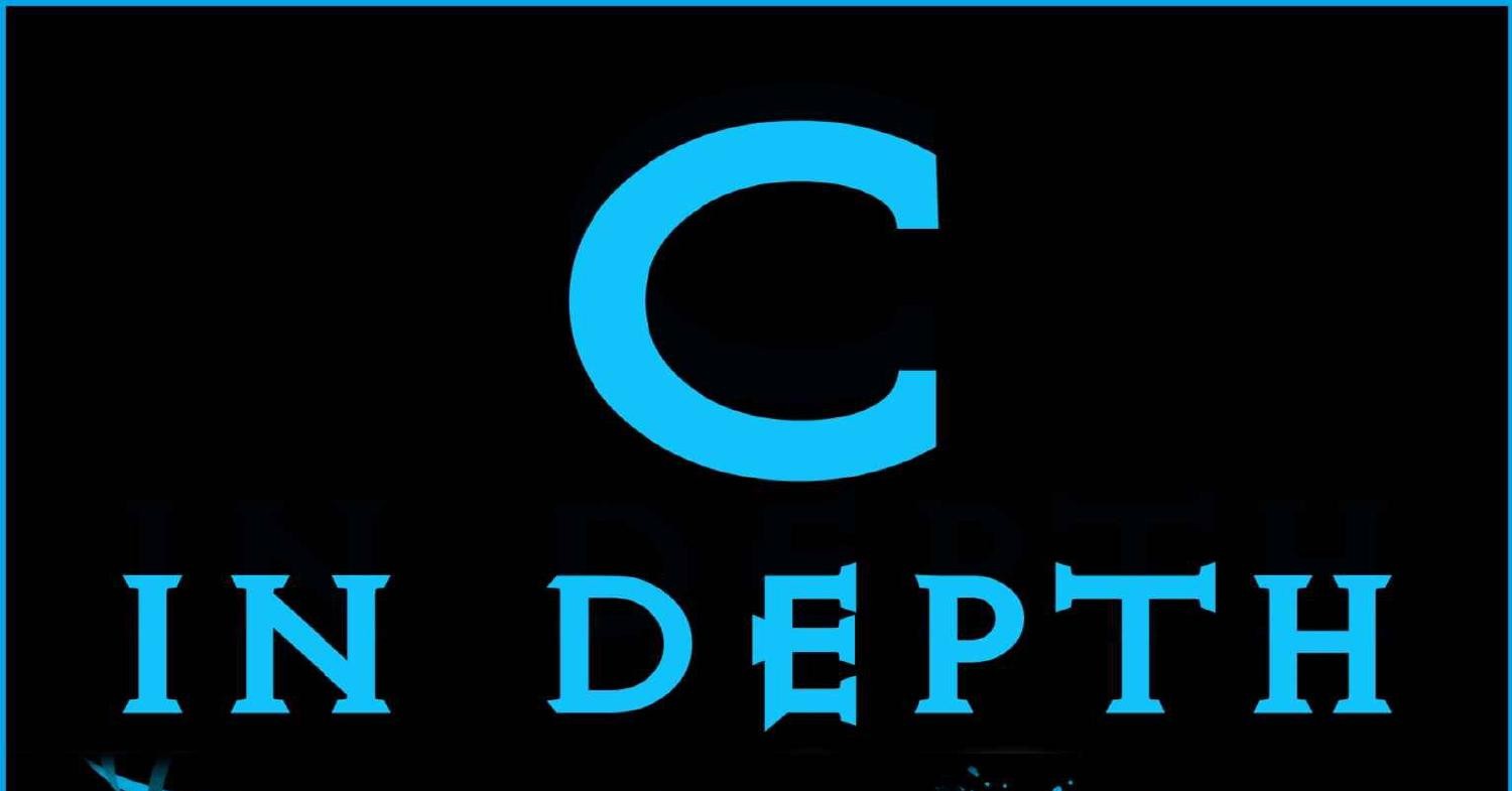 C in Depth Easy Beginner's To Expert's Guide ( PDFDrive.com ).pdf ...