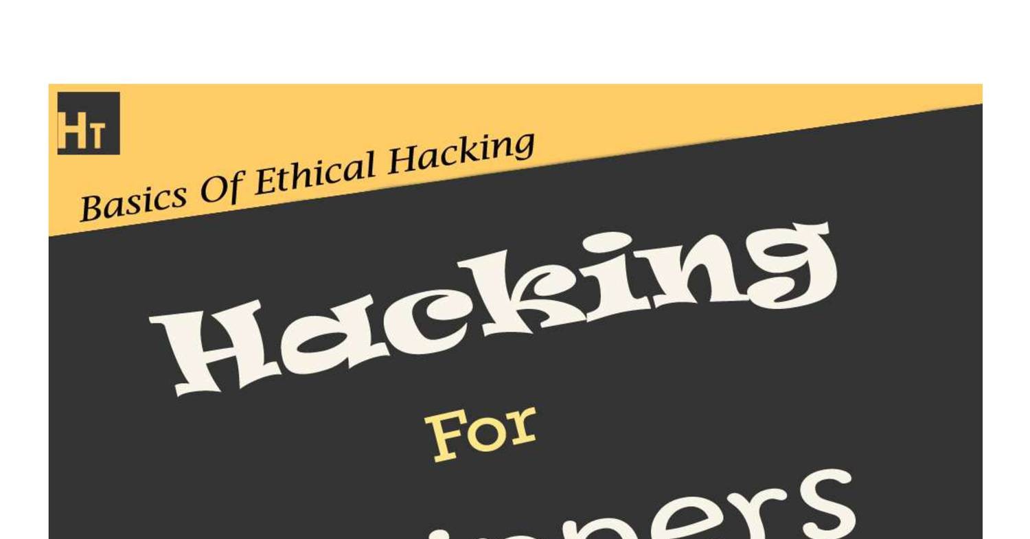 Hacking For Beginners - a Beginners Guide for Learning Ethical Hacking ...