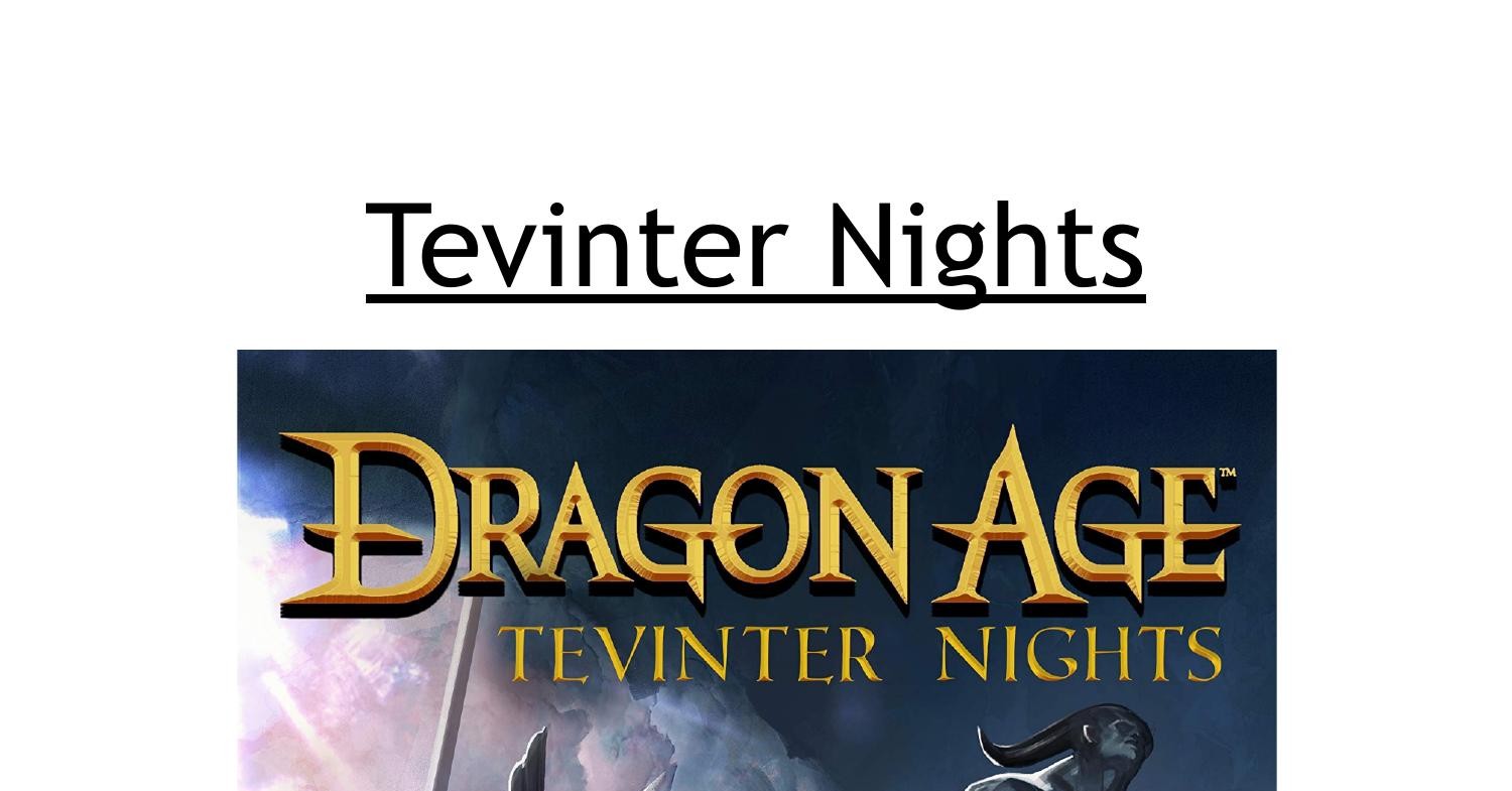 Dragon Age Tevinter Nights summary.pdf | DocDroid