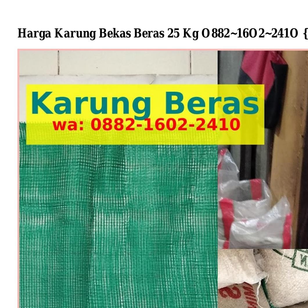 Harga Karung Bekas Beras 25 Kg.pdf | DocDroid