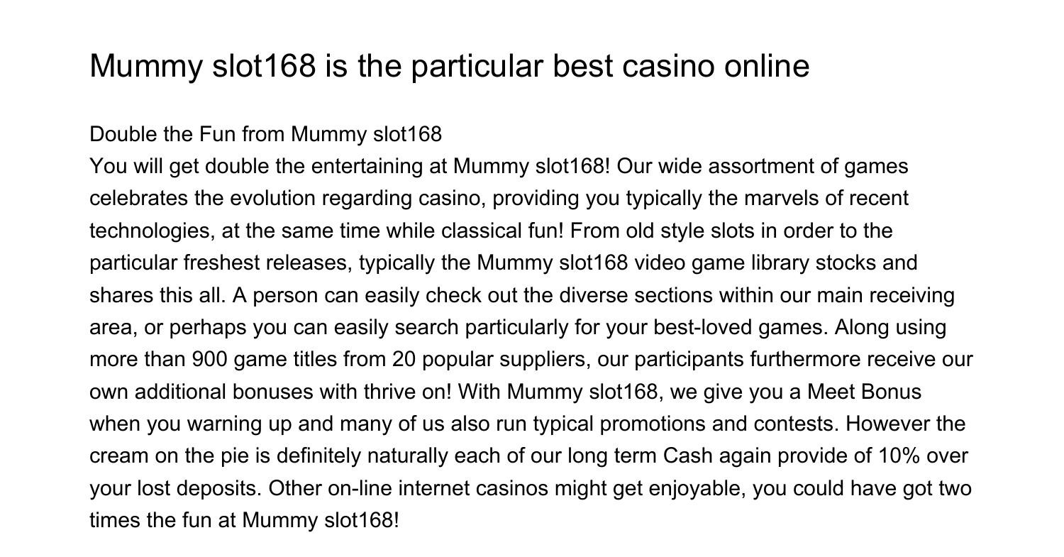 Mummy slot168 is the particular best casino onlinevboaa.pdf.pdf | DocDroid