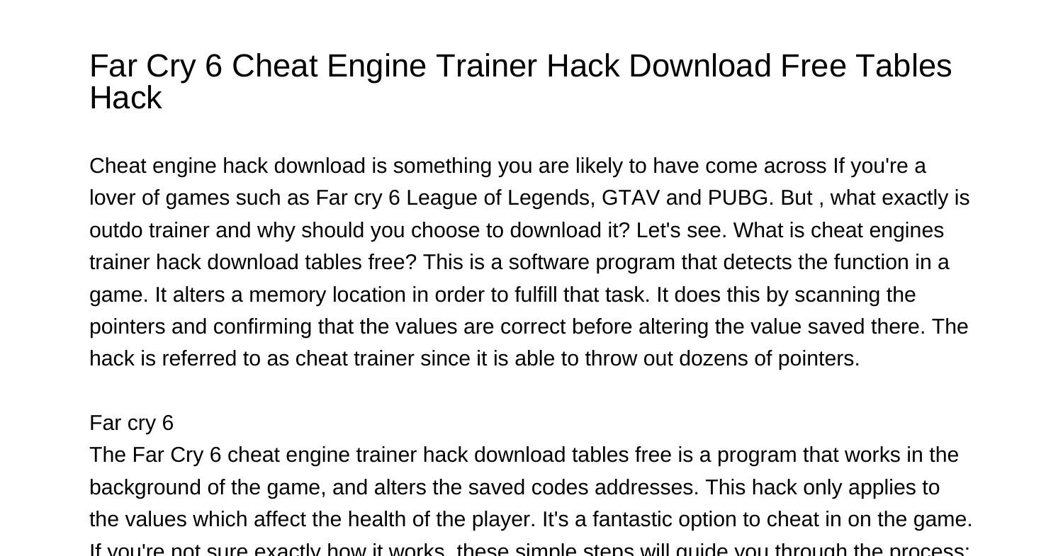 Far Cry 6 Cheat Engine Trainer Hack Download Free Tables Hackofenv.pdf.pdf | DocDroid