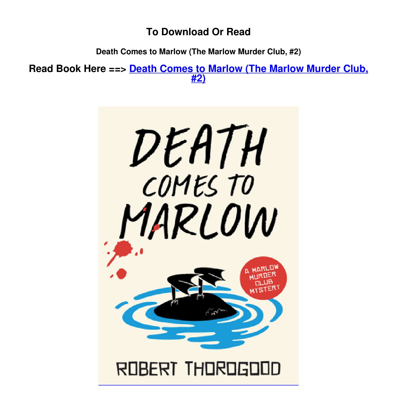 DOWNLOAD EPub Death Comes to Marlow The Marlow Murder Club 2 By Robert .pdf | DocDroid
