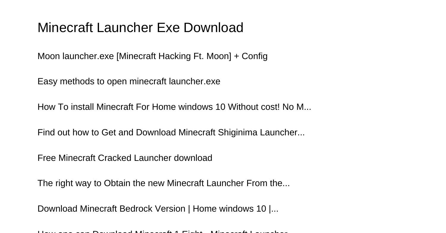 Minecraft Launcher Exe Downloadcwaeu.pdf.pdf | DocDroid