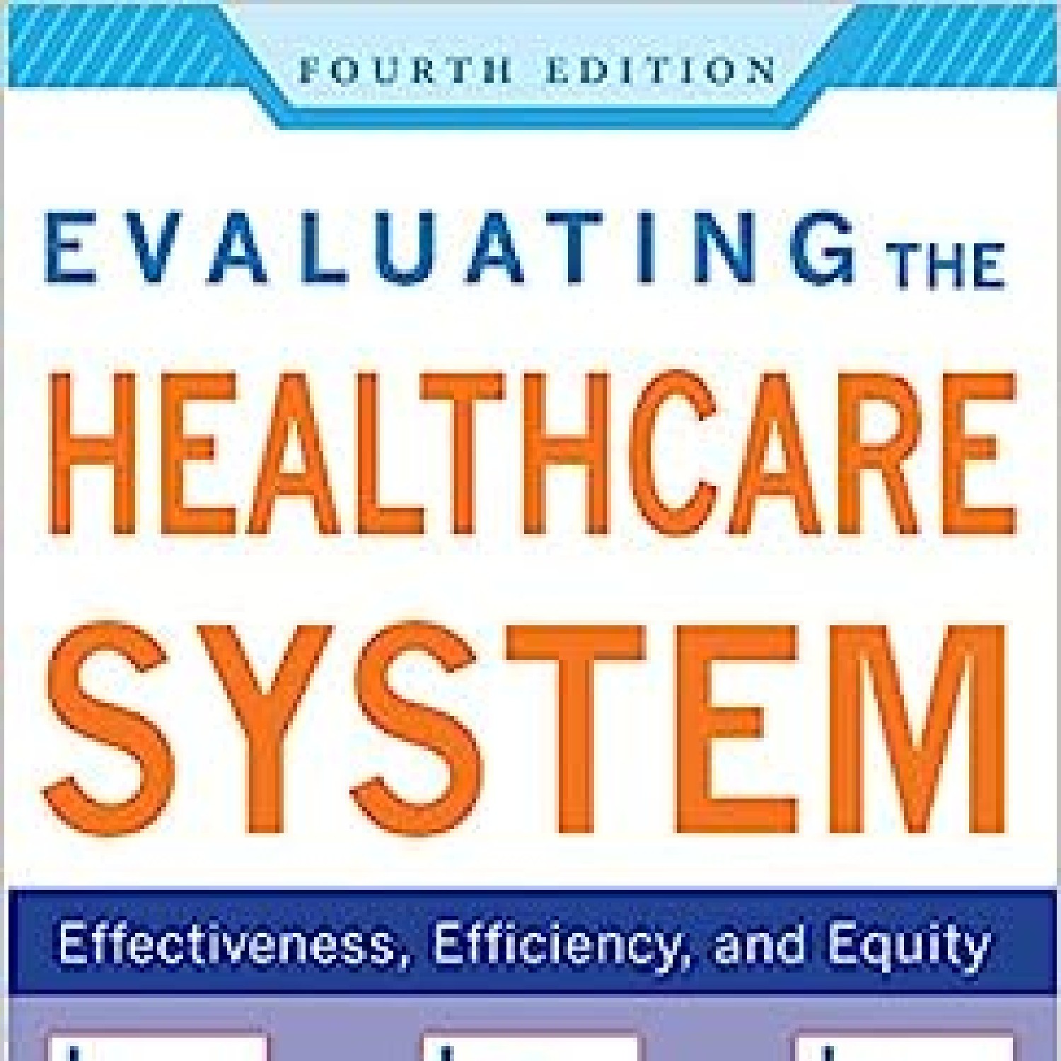 DOWNLOAD Evaluating the Healthcare System Effectiveness Efficiency and ...