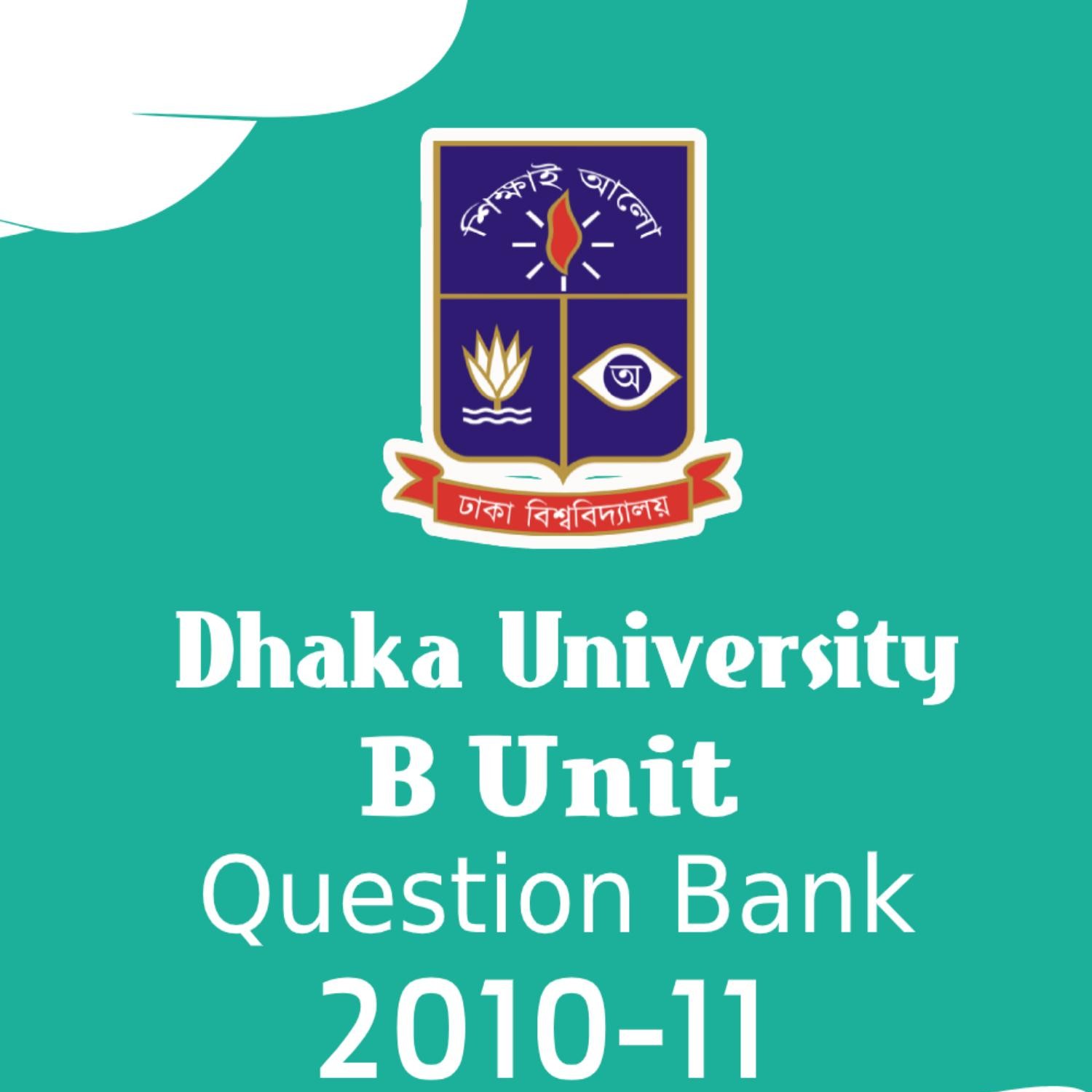 Du B Unit Question 2010 2011 Www Admissionwar Pdf Docdroid