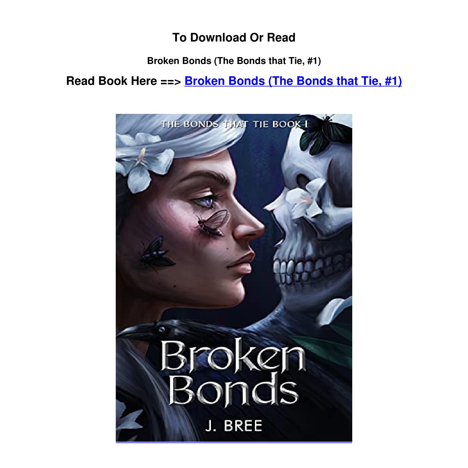 EPub download Broken Bonds The Bonds that Tie 1 By J Bree.pdf | DocDroid
