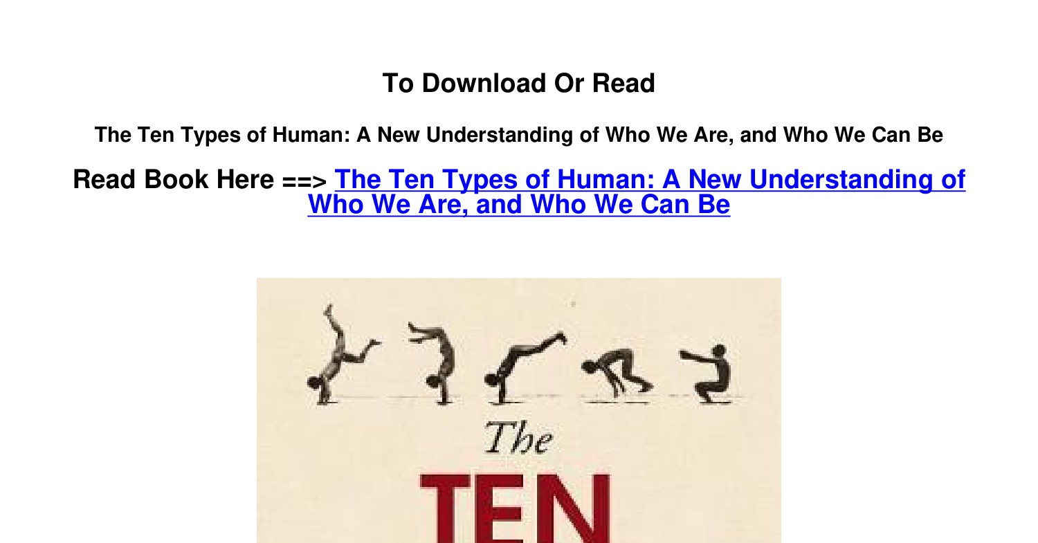download pdf The Ten Types of Human A New Understanding of Who We Are ...