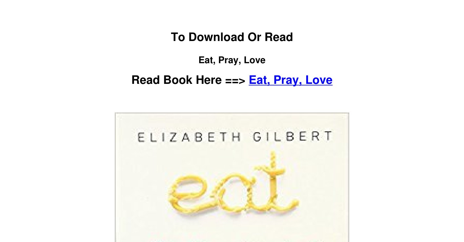 pdf Download Eat Pray Love BY Elizabeth Gilbert.pdf | DocDroid