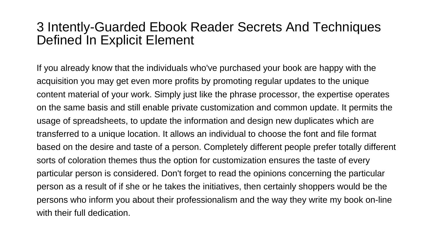8 CloselyGuarded Ebook Reader Secrets And Techniques Defined In ...