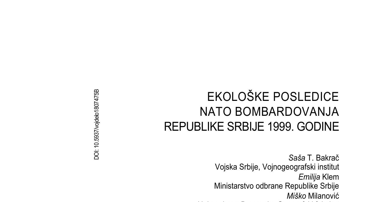EKOLOŠKE POSLEDICE NATO BOMBARDOVANJA REPUBLIKE SRBIJE 1999. Saša T ...
