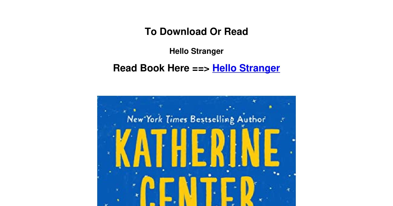 PDF Download Hello Stranger By Katherine Center.pdf | DocDroid