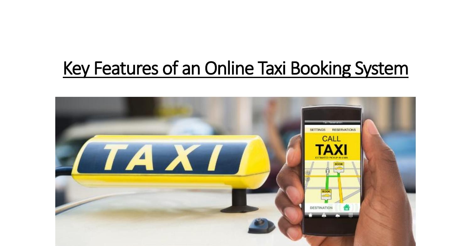 Key Features of a Taxi Booking System.pdf | DocDroid