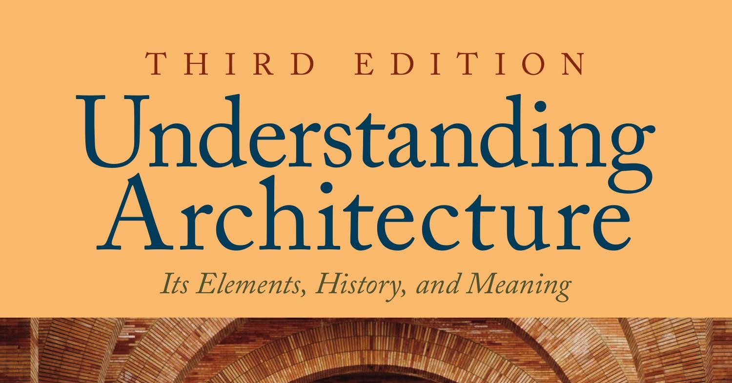 Leland M. Roth, Amanda C. Roth Clark - Understanding Architecture _ Its ...