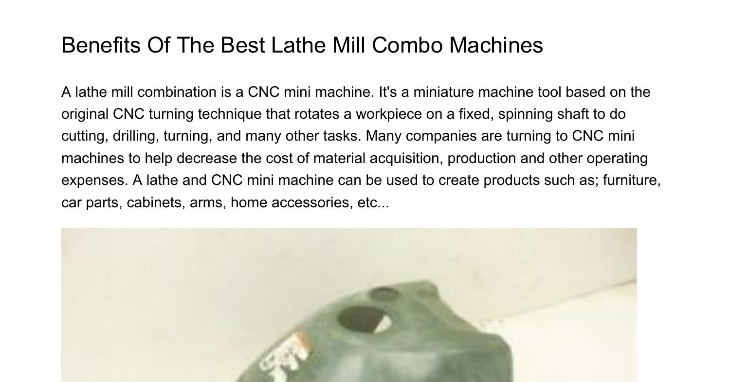 Benefits Of The Best Lathe Mill Combo Machinespciig.pdf.pdf | DocDroid