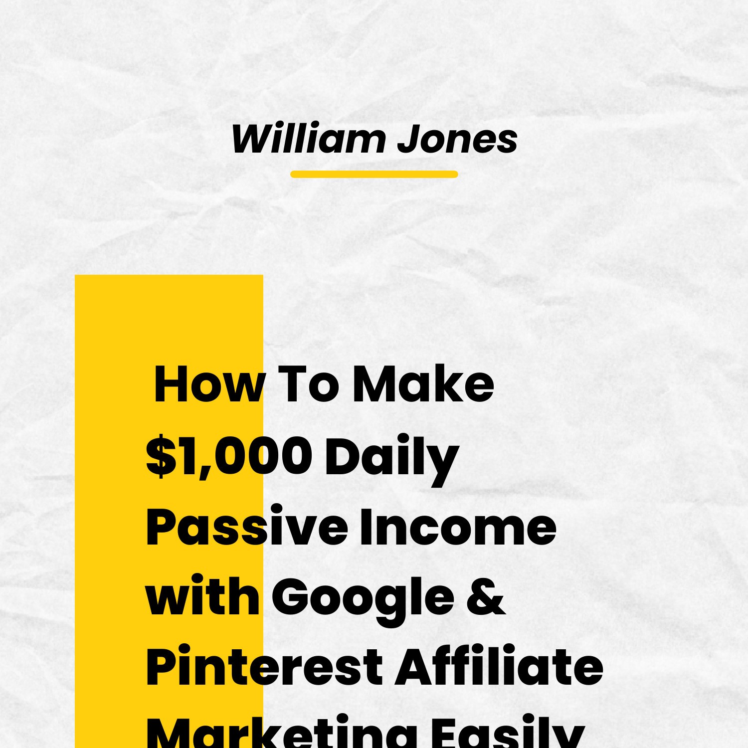 How To Make $1,000 Daily Passive Income with Google & Pinterest ...