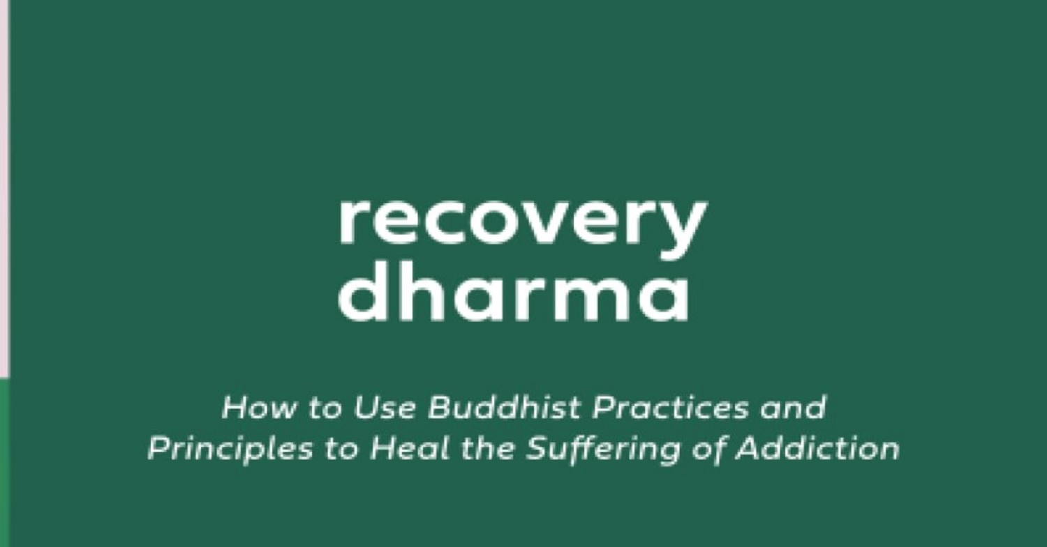 EBOOK Recovery Dharma How to Use Buddhist Practices and Principles to ...