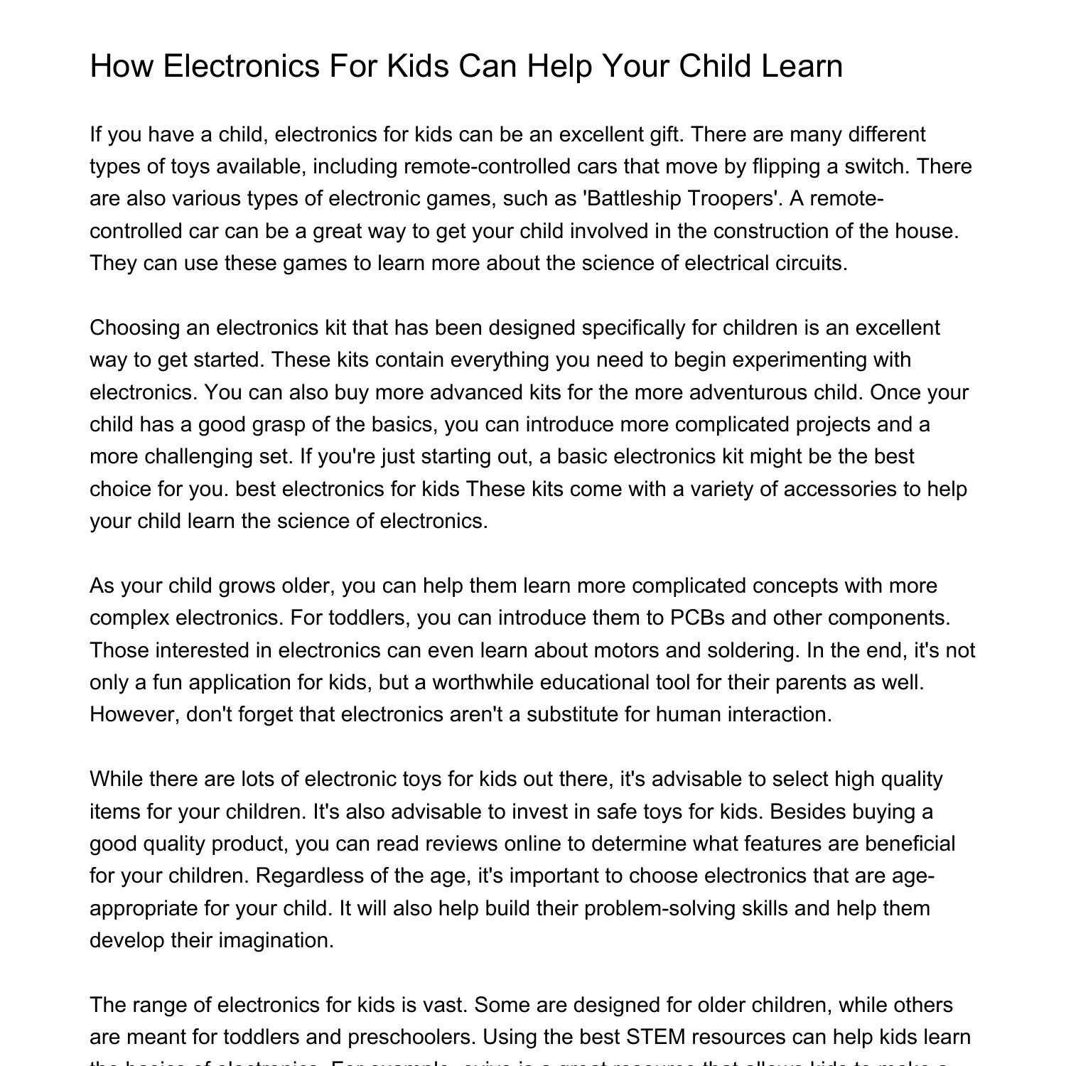 How Electronics For Kids Can Help Your Child Learnflete.pdf.pdf | DocDroid