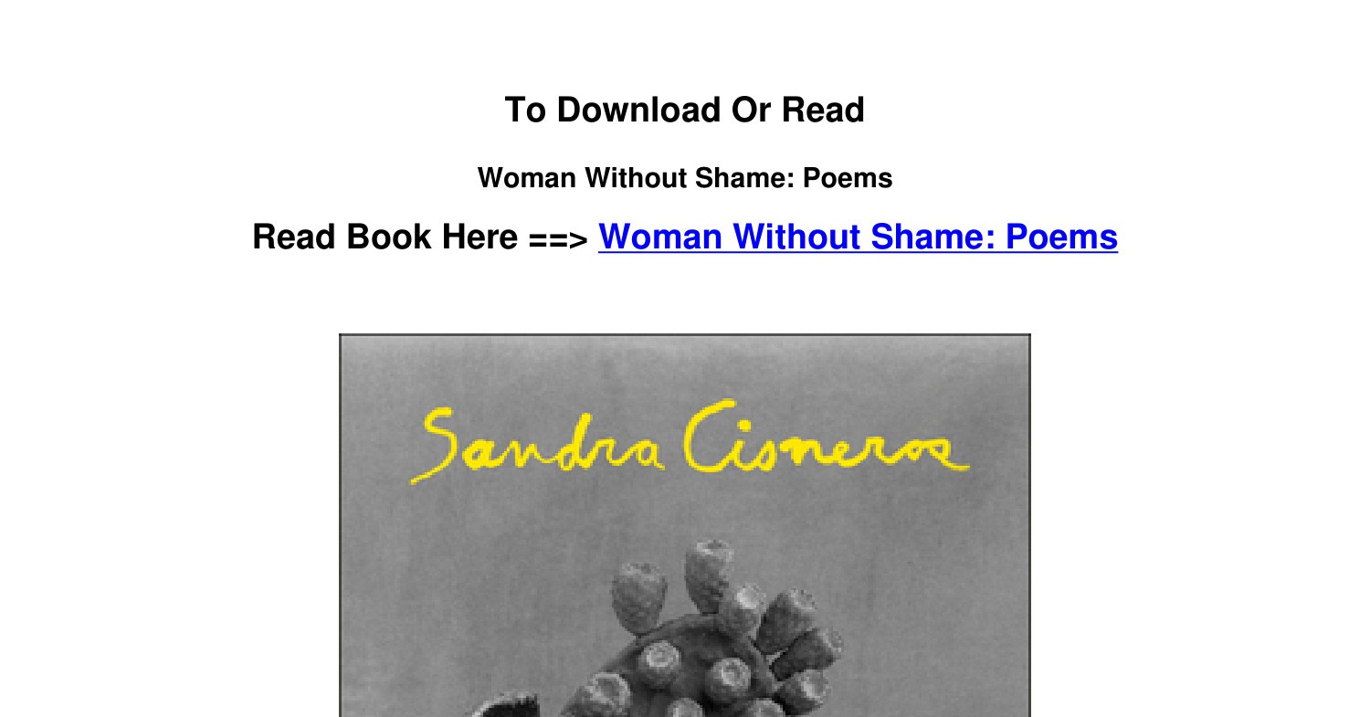 ePub download Woman Without Shame Poems By Sandra Cisneros.pdf | DocDroid